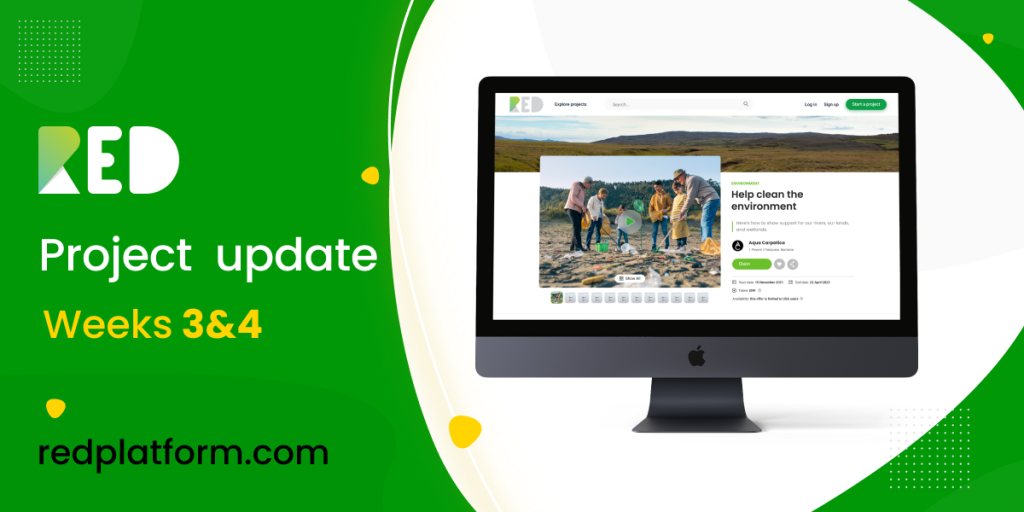 2022 RED Project Update - weeks 3-4 - RED Platform